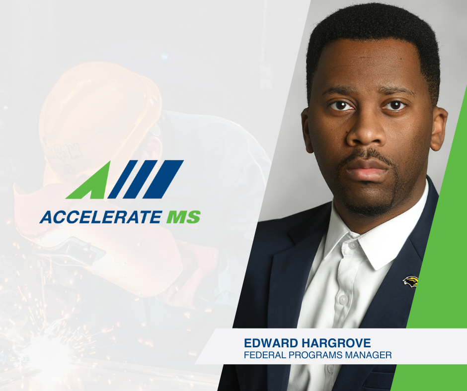 Edward Hargrove Tapped to Lead Federal Projects – Accelerate MS